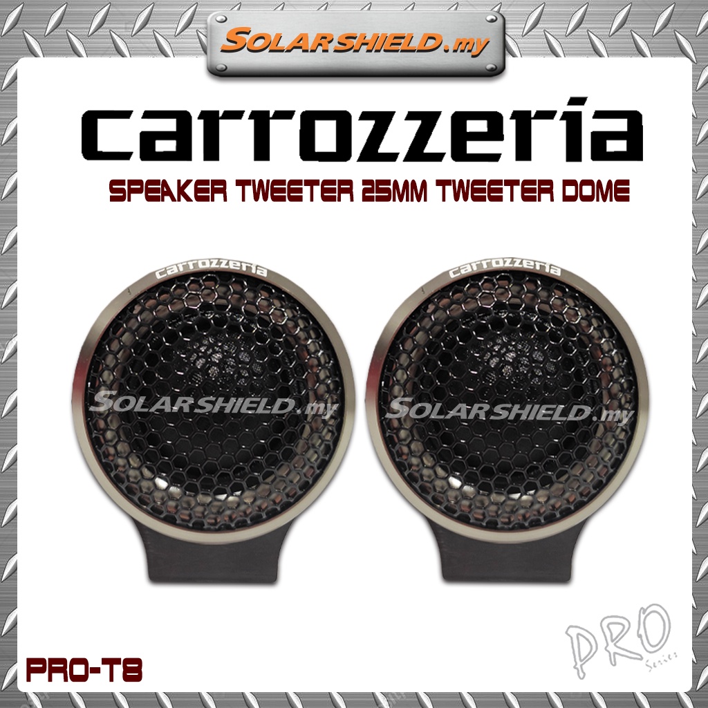 Carrozzeria Speaker Tweeter Pro-T8 25mm Twetter Dome | Shopee Malaysia