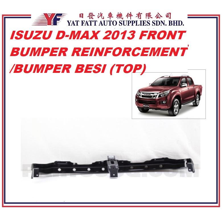 ISUZU D-MAX 2013 FRONT BUMPER REINFORCEMENT (UPPER) /BUMPER BESI (ATAS ...