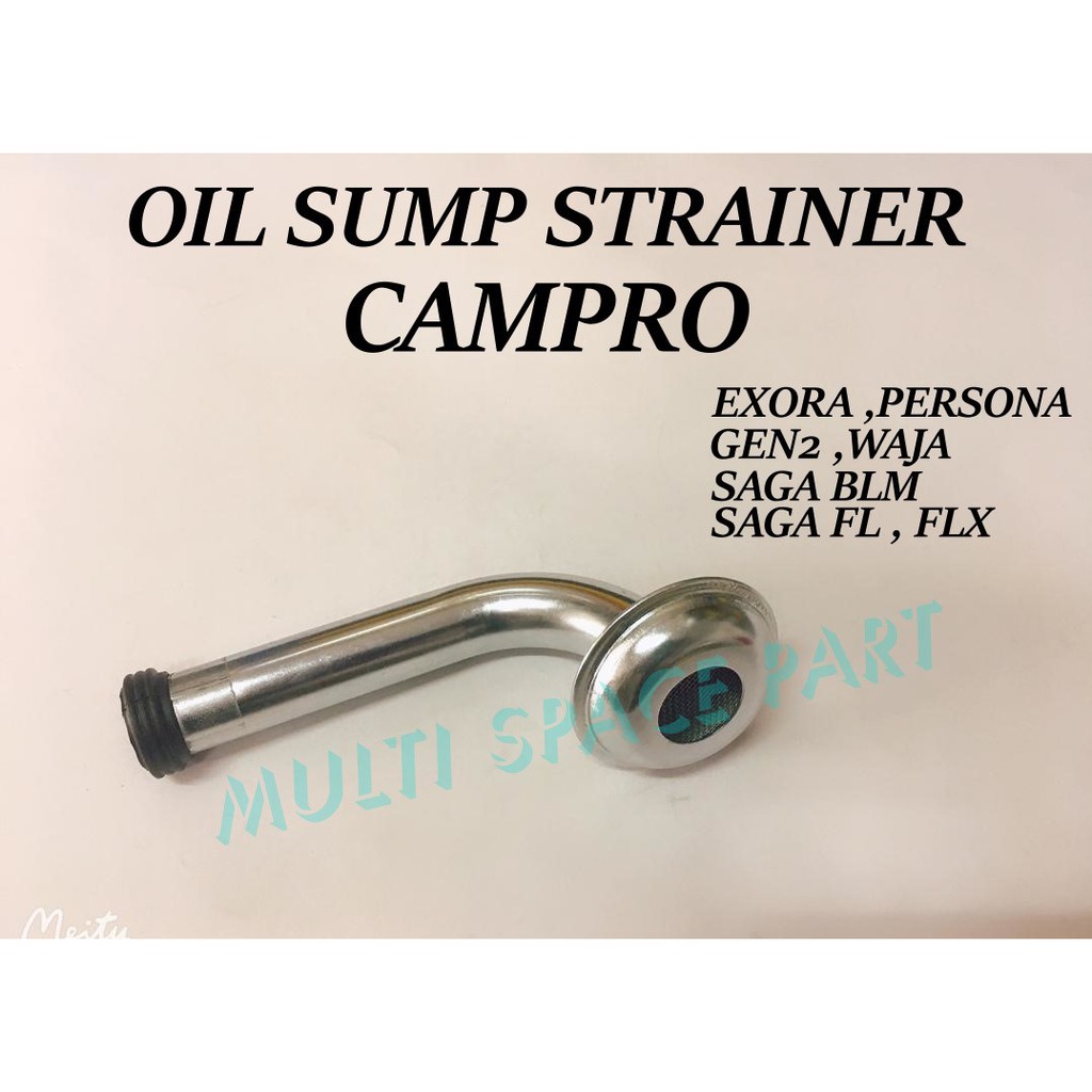 OIL SUMP STRAINER ( FOR CAMPRO ENGINE ) PROTON EXORA,PERSONA,WAJA,GEN2 ...