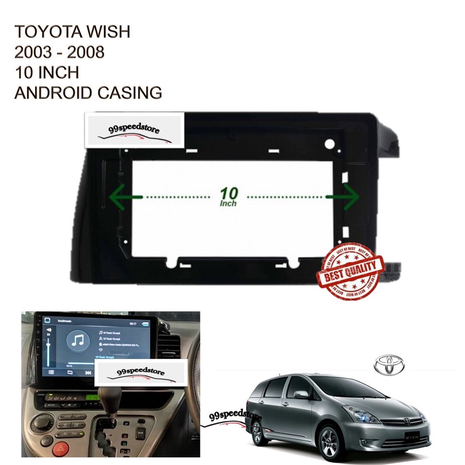 TOYOTA WISH 2003 - 2008 10 INCH ANDROID PLAYER CASING | Shopee Malaysia