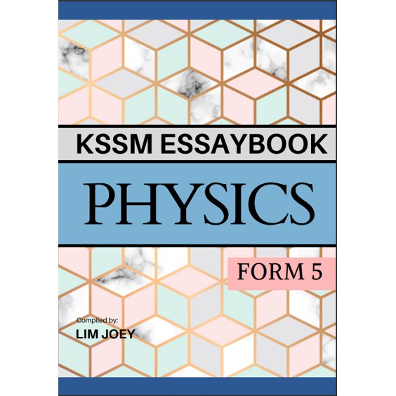 KSSM Form 5 Physics Fizik Essay Book Dwibahasa (NEW SYLLABUS 2021 ...