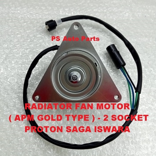 Proton Saga Iswara Radiator Fan Motor - APM GOLD Type - 2 Socket Iswara ...