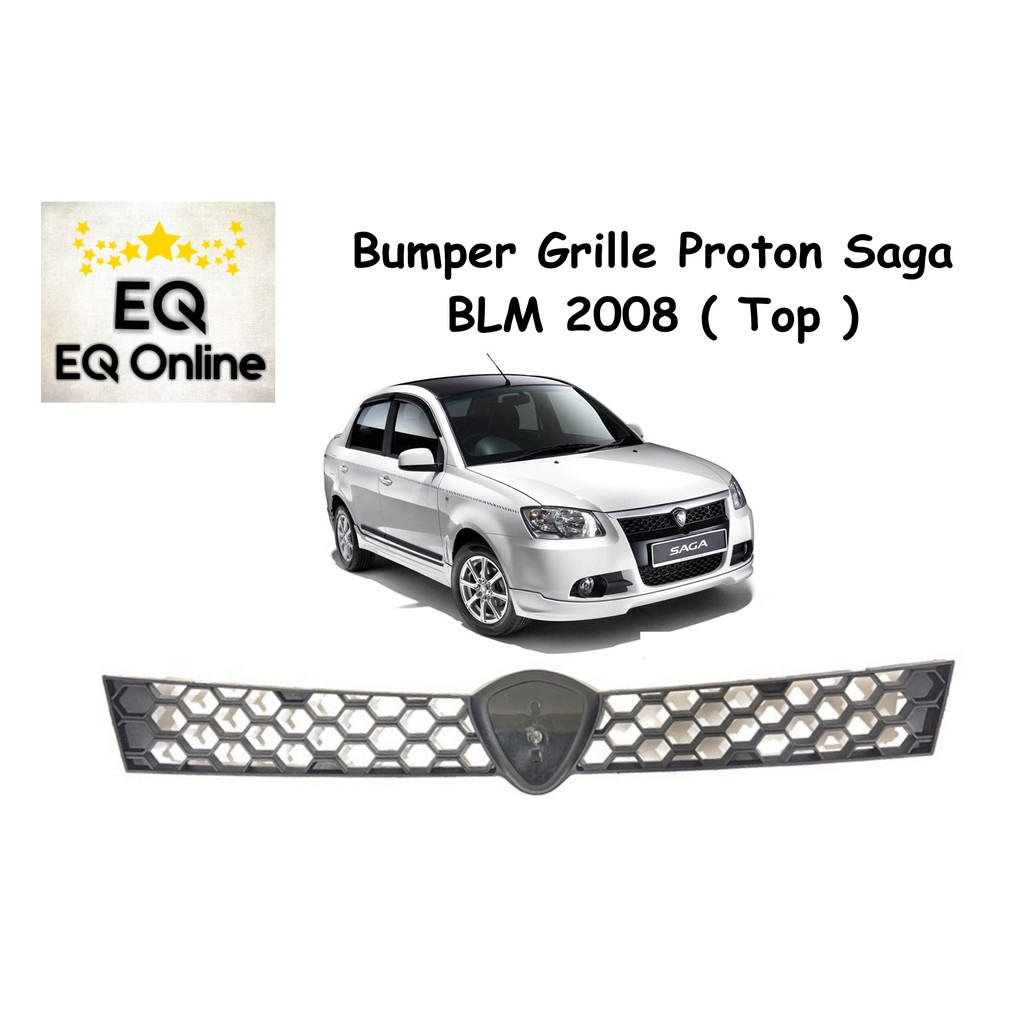 Proton Saga BLM 2008 Front Bumper Top Grill / Grille Malaysia 2009 2010 ...