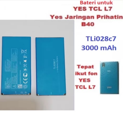 Yes TCL L7 Battery Yes TCL L7 5102K Battery TLi028c7 TLi028c1 3000mAh Fon B40 Yes Jaringan ...