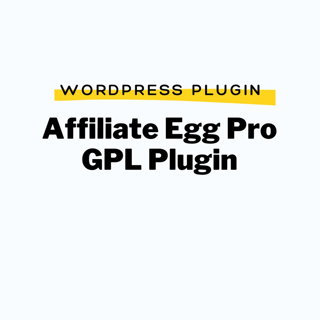 Affiliate Egg Pro GPL Plugin (Lifetime Update & Access) | Shopee Malaysia