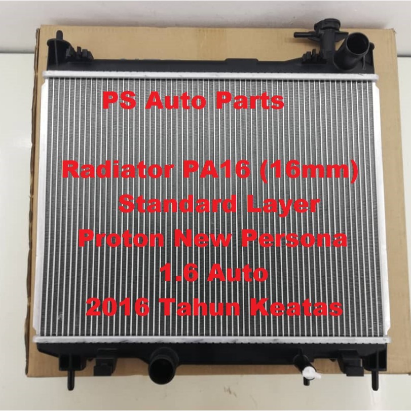 Radiator Proton Persona VVT 1.6 Auto Tangki Air Kereta Ketebalan PA16 ...