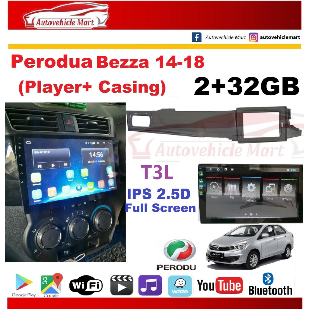 Perodua Bezza Andriod Player 10" 2014-2018 (2+32GB) IPS 2.5D Screen ...