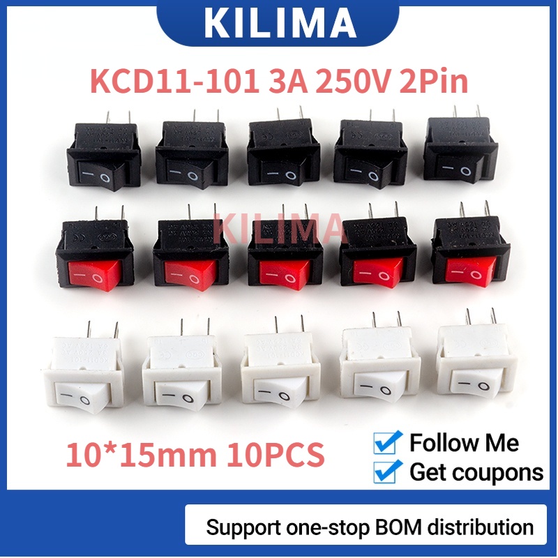 10Pcs KCD11-101 Push Button Switch 10x15mm SPST 2Pin 3A 250V KCD11 Snap ...