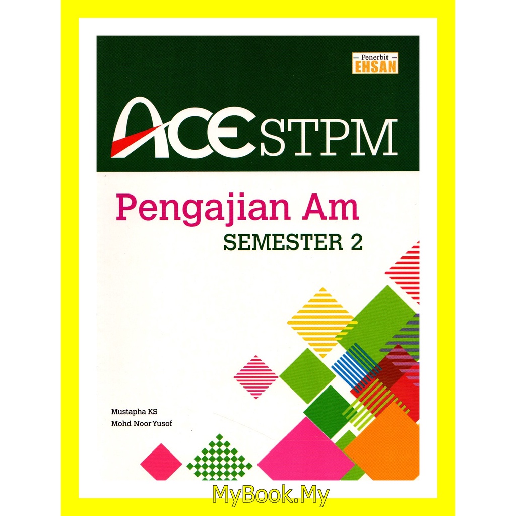 Myb Buku Ace Ahead Teks Stpm Semester 2 Pengajian Am Penerbit Ehsan Oxford Fajar Shopee 