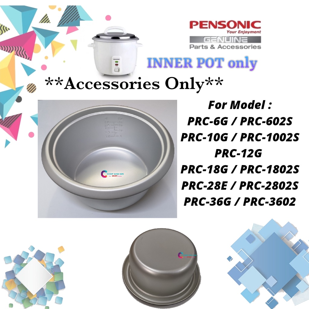 INNER POT PENSONIC RICE COOKER PRC-6G, PRC-10G PRC-12G PRC-18G, PRC-28E ...