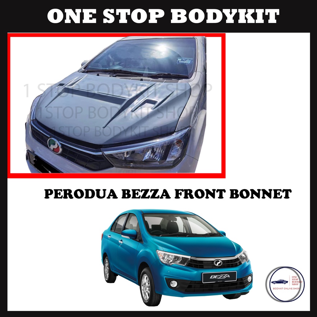 PERODUA BEZZA FRONT BONNET (FIBER GLASS)SKIRT LIP BODYKIT | Shopee Malaysia