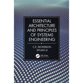Essential Architecture and Principles of Systems Engineering (2021 ...
