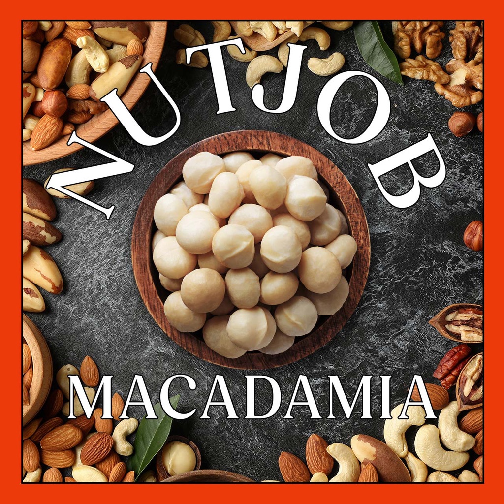 NUTJOB Premium Roasted Macadamia Nut/烤澳洲坚果-250g/450g/750g | Shopee Malaysia