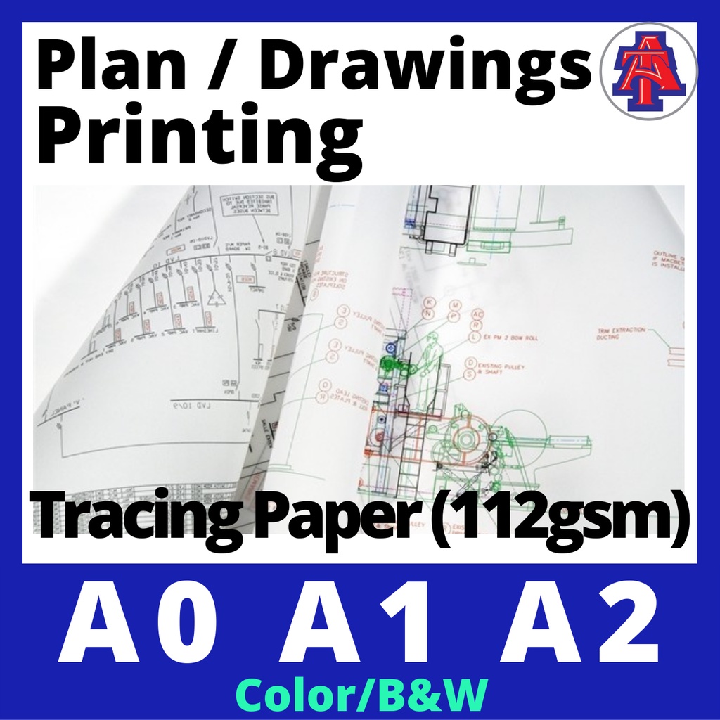 A0 Printing | A1 Printing | A2 Printing [Tracing Paper]│Color B&W │Plan ...