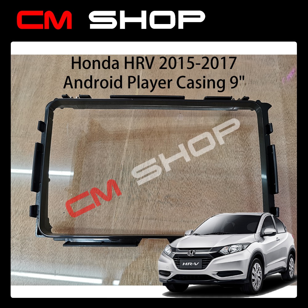 Honda HRV 2015-2017 Android Player Casing 9" | Shopee Malaysia