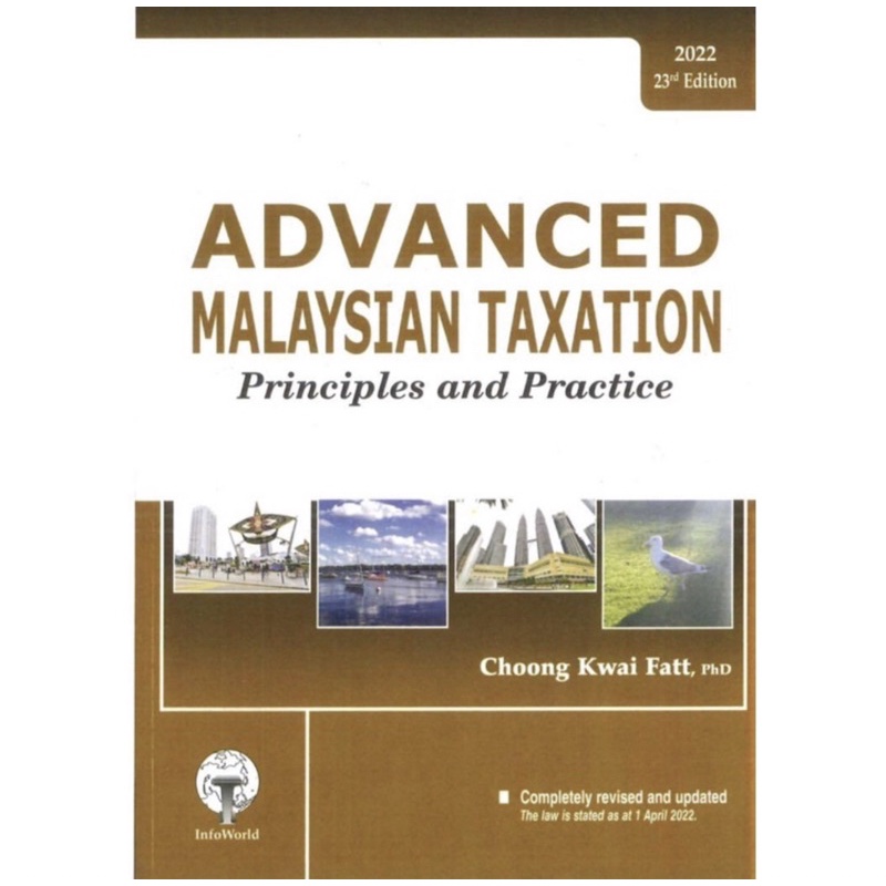 Advanced Malaysian Taxation 2022 23rd Edition (Colour Cover Page with ...