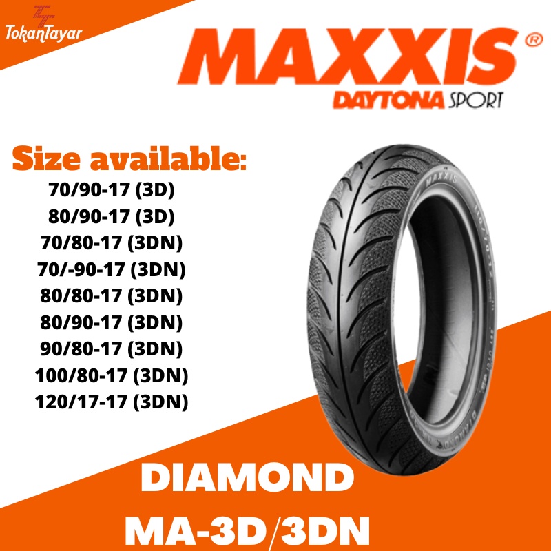 MAXXIS DIAMOND MA3DN TUBELESS TAYAR MOTOR DIAMOND BUNGA BARU MURAH ...
