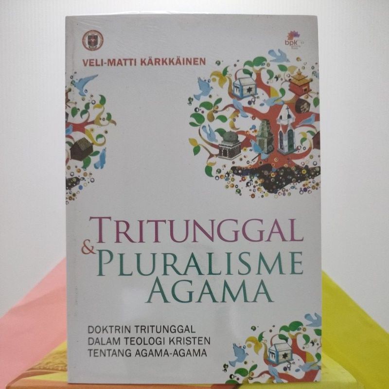 TRITUNGGAL & PLURALISME AGAMA (Doktrin Tritunggal Dalam Teologi Kristen ...