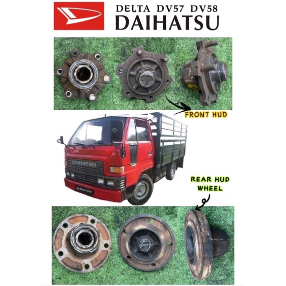 AXLE FRONT HUD HEAD WHEEL WITH REAR HUD HEAD WHEEL DAIHATSU DELTA DV57 ...