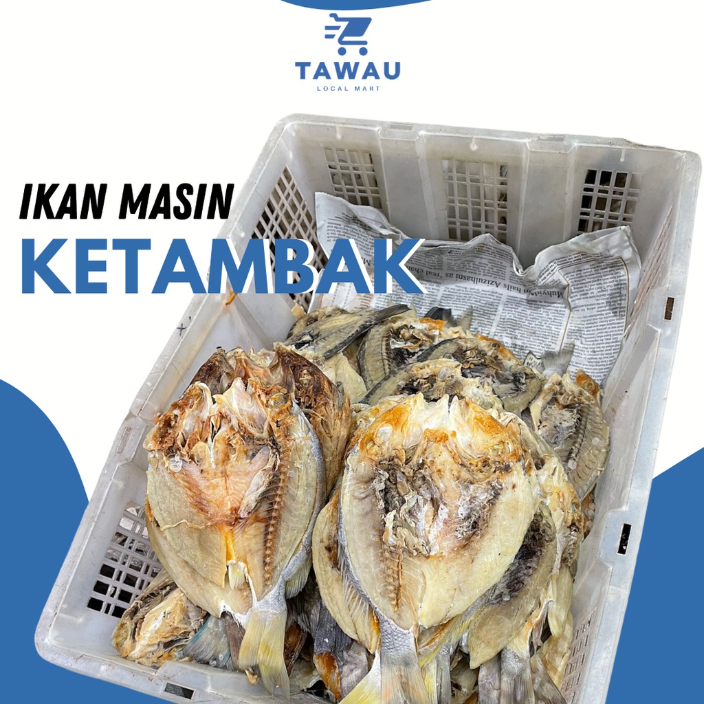 Ikan Masin Ketambak Tawau [Dibelah/Segar/Tidak Masin] - 200g/500g ...