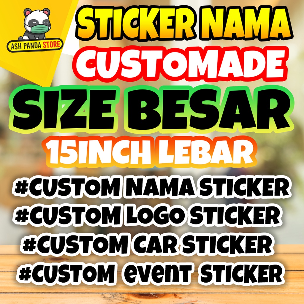🔥STICKER CUSTOMADE SAIZ BESAR 15INCH LEBAR / CUSTOM NAMA STICKER / LOGO ...