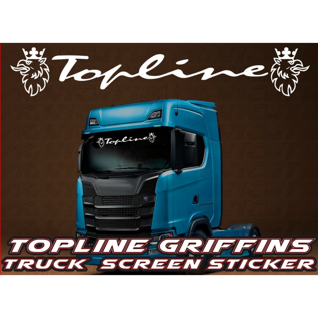 Topline Lorry Truck wind screen sticker Glass Cab Window HGV SCANIA ...