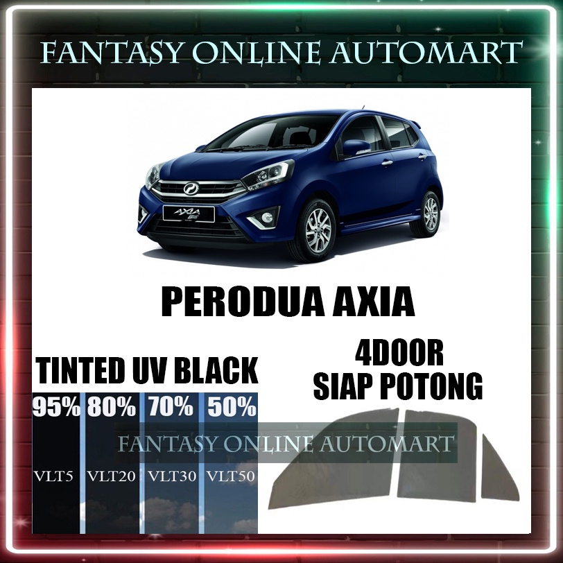 Perodua Axia 4 Door Tinted 2PLY UV 99% Hitam(Gelap 30% 50% 65% 80% 95% ...