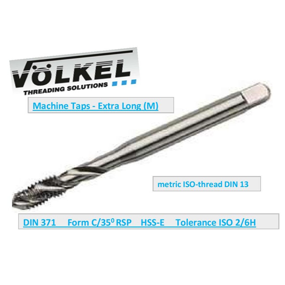 Volkel Machine Tap - Extra Long (M) Metric ISO-Thread DIN 13 (DIN 371(Form C/35° RSP HSS-E 150mm ...