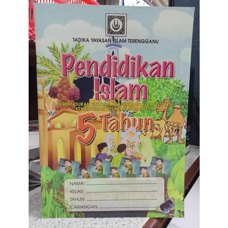 Pendidikan Islam 5 Tahun: Berpandukan Sukatan Prasekolah Kebangsaan ...