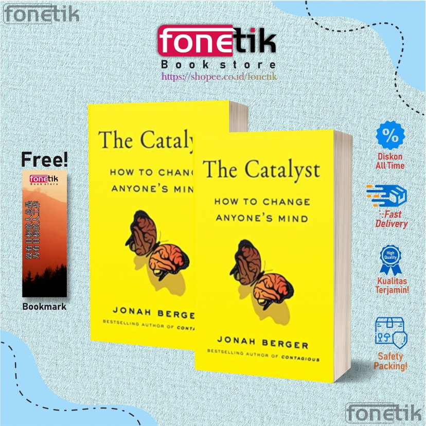 The Catalyst: How to Change Anyone's Mind by Jonah Berger (English ...