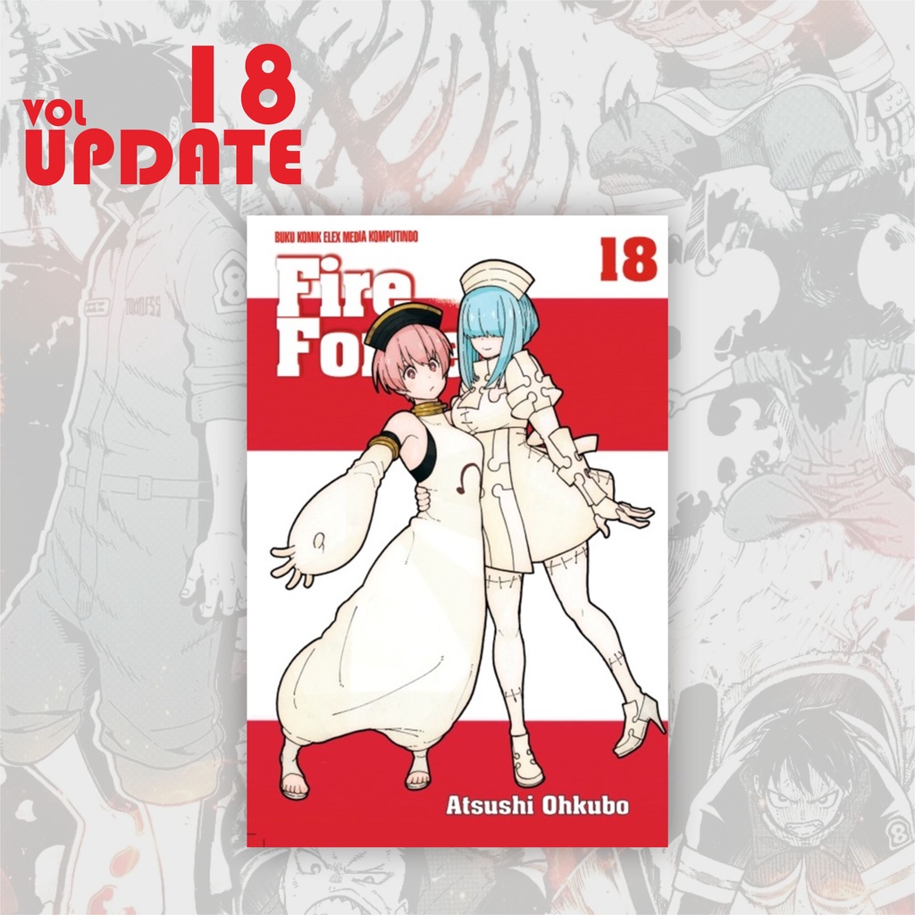 [ Update ] FIRE FORCE VOLUME 18 // VOL 1 - 18 // ATSUSHI OHKUBO ...