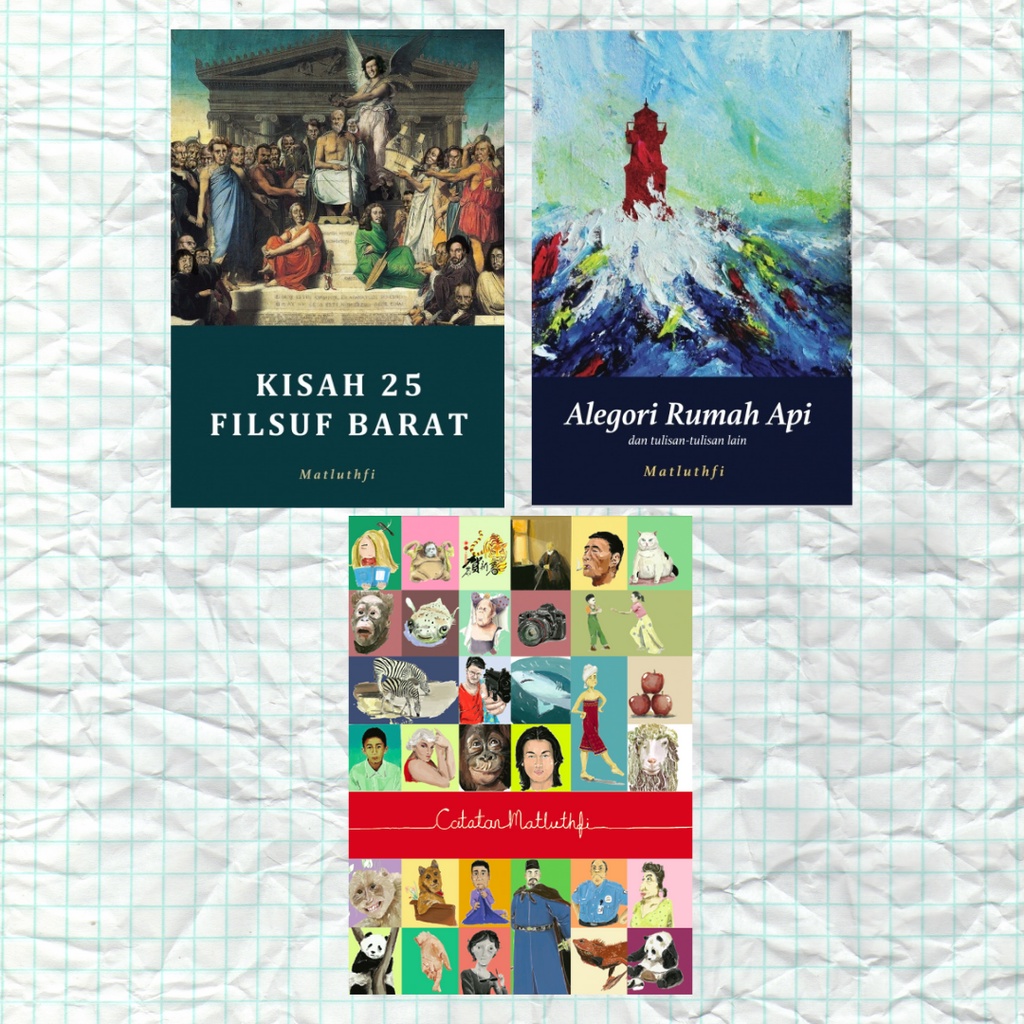 BUKU KARYA MAT LUTHFI ( CATATAN MATLUTHFI, KISAH 25 FILSUF BARAT ...