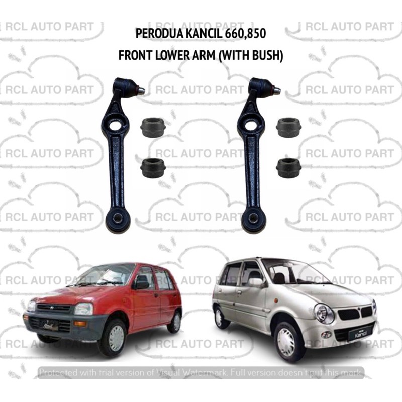 FRONT LOWER ARM LEFT/RIGHT (WITH BUSH) PERODUA KANCIL 660,850 | Shopee ...