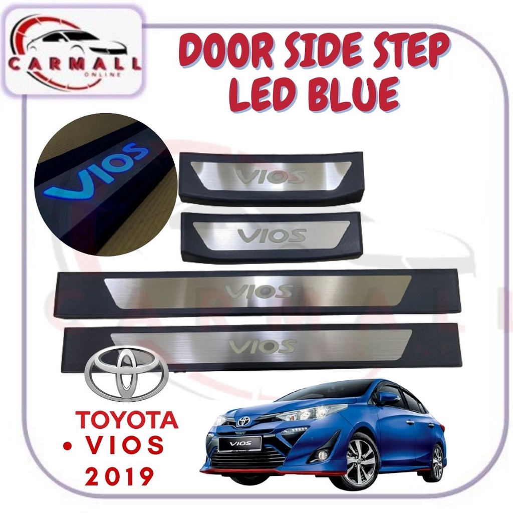 Toyota Vios 2019 Door Side Sill Step ABS Plate with Blue LED | Shopee ...