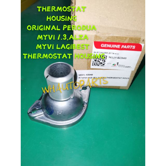 THERMOSTAT HOUSING(ORIGINAL)PERODUA MYVI 1.3,ALZA,MYVI LAGIBEST (16321 ...