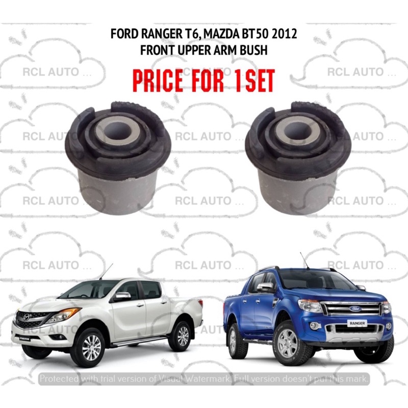 FRONT UPPER ARM BUSH FORD RANGER T6, MAZDA BT50 2012 | Shopee Malaysia