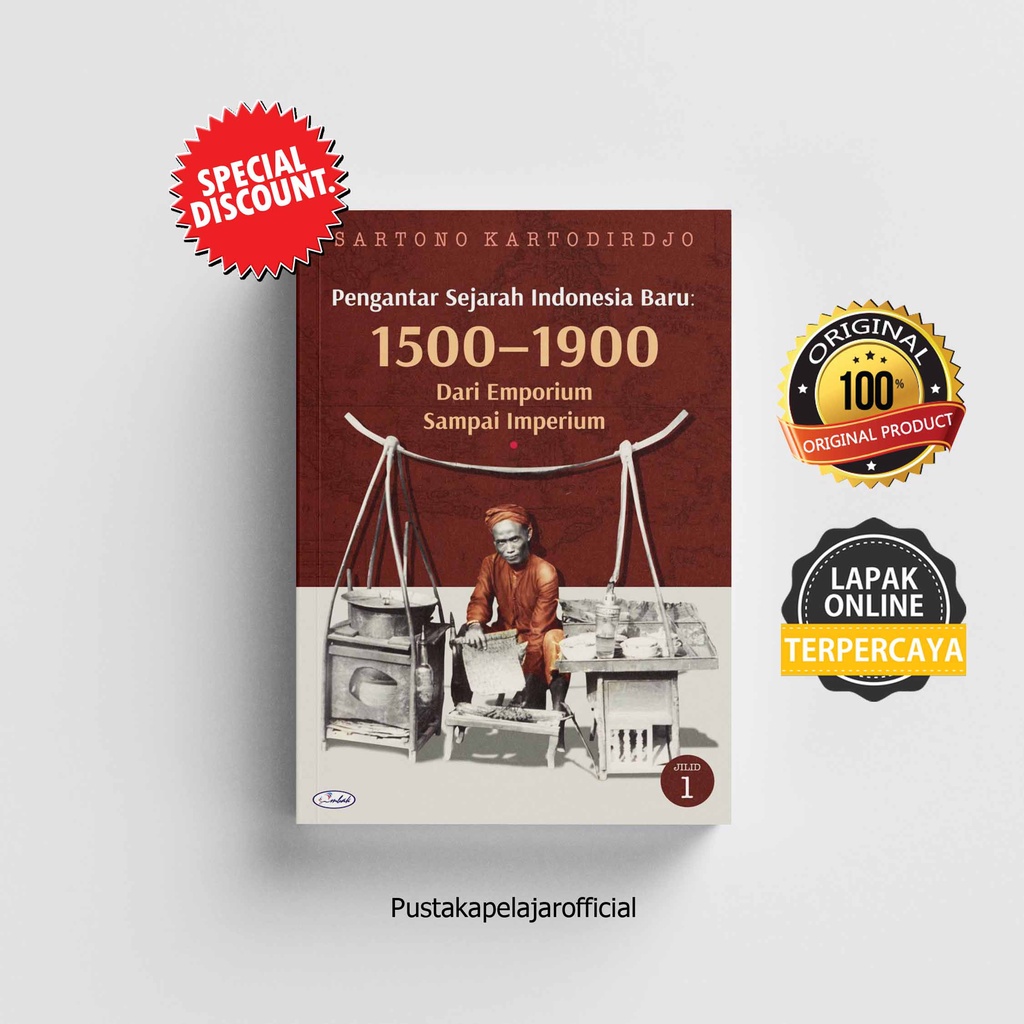 INTRODUCTION TO THE NEW INDONESIAN HISTORY 1500-1900 VOLUME 1 / SARTONO ...