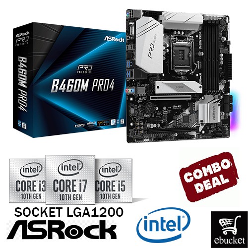 ASROCK B460M-PRO 4 INTEL B460 LGA1200 MOTHERBOARD + INTEL 10TH GEN CPU ...