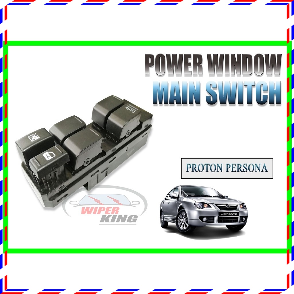 Proton Persona Power Window Main Switch (1 PC) | Shopee Malaysia