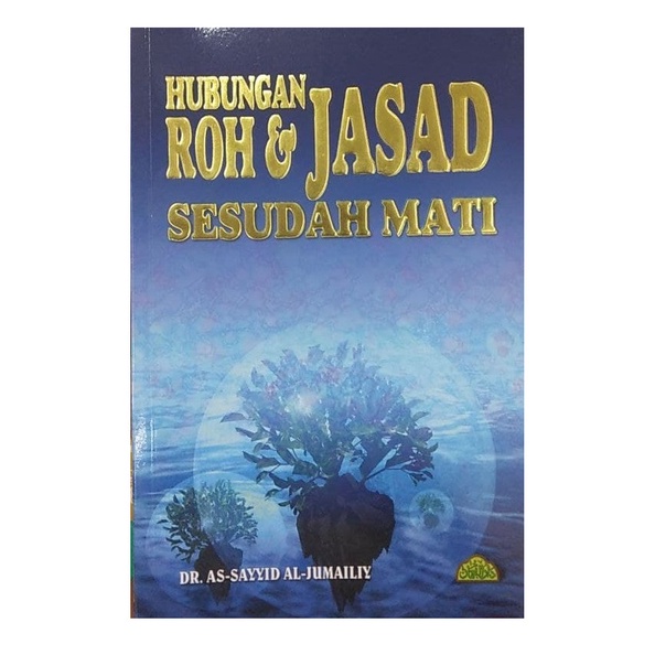 HUBUNGAN ROH & JASAD SESUDAH MATI (READY STOCK) | Shopee Malaysia