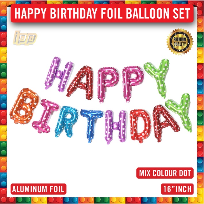 HAPPY BIRTHDAY Foil Balloon Set 13 Alphabets / Various Colors 13 Huruf ...
