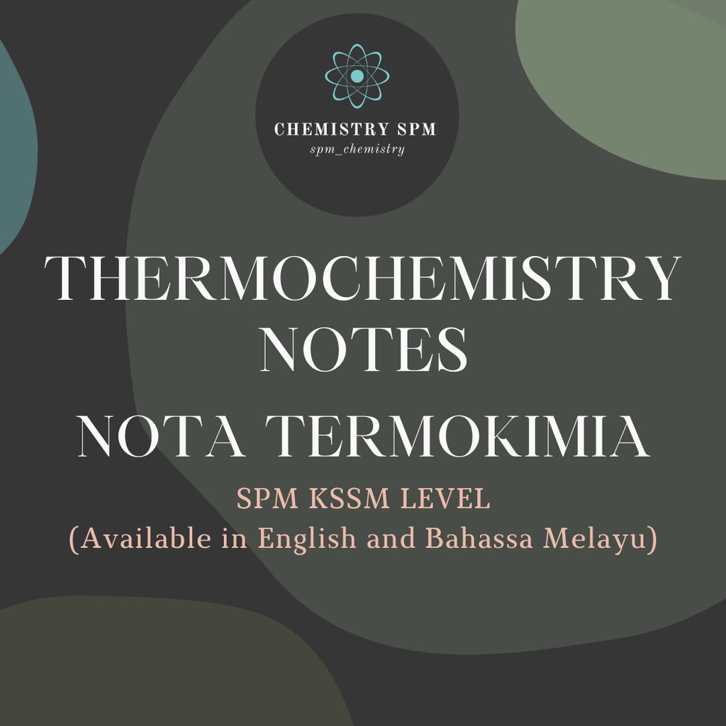 SPM Chemistry/Kimia (Thermochemistry/Termokimia) Notes/Nota BI&BM ...