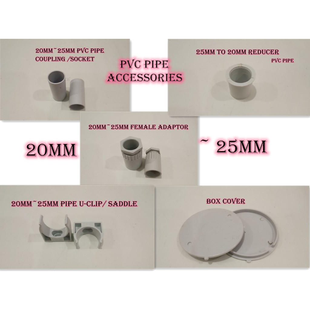 20MM~25MM PIPE SOCKET COUPLING / FEMALE ADAPTOR/UCLIP SADDLE/BOX COVER ...