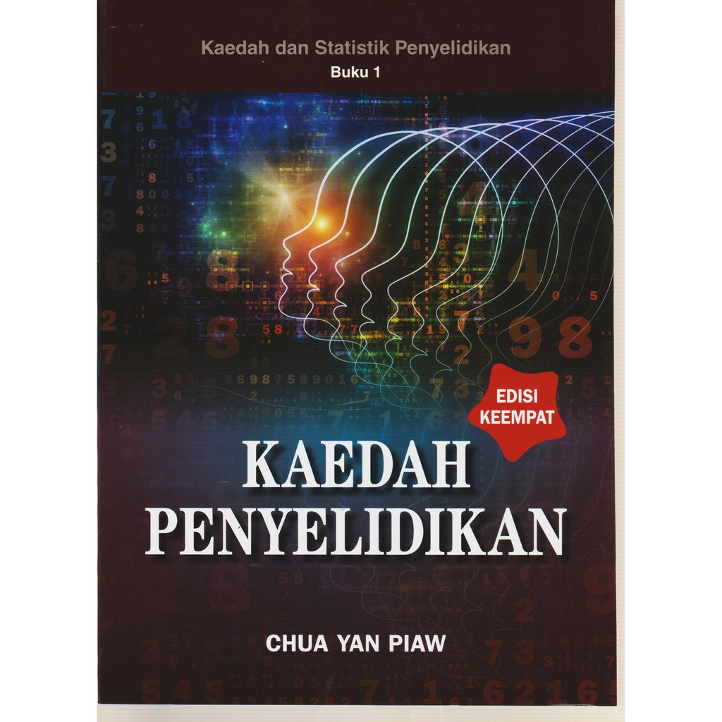 KAEDAH DAN STATISTIK PENYELIDIKAN - BUKU 1 -EDISI KE-4 [2021] - CHUA YAN PIAW | Shopee Malaysia