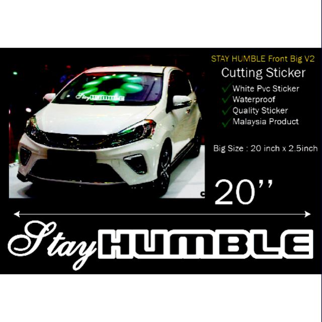 !!CAR STICKER!! STICKER STAY HUMBLE Front Big V2 (readystock) | Shopee ...