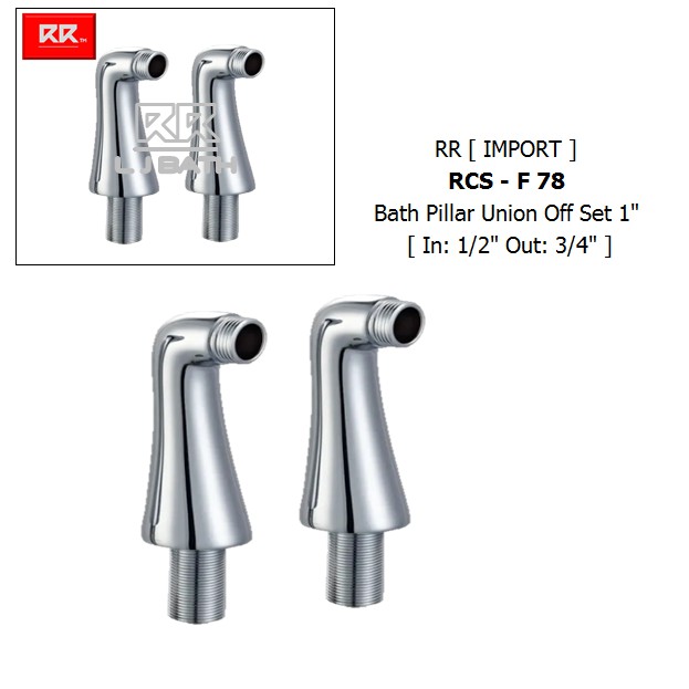 RCS - F 78 Bath Pillar Union Off Set 1" [ In: 1/2" Out: 3/4" ] | Shopee ...