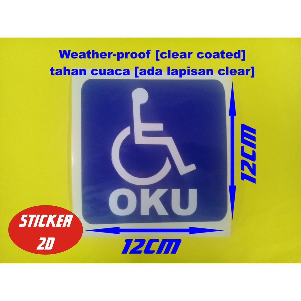 20230826-353 STICKER 2D OKU ORANG KURANG UPAYA 12cm x 12cm PASANG DI ...