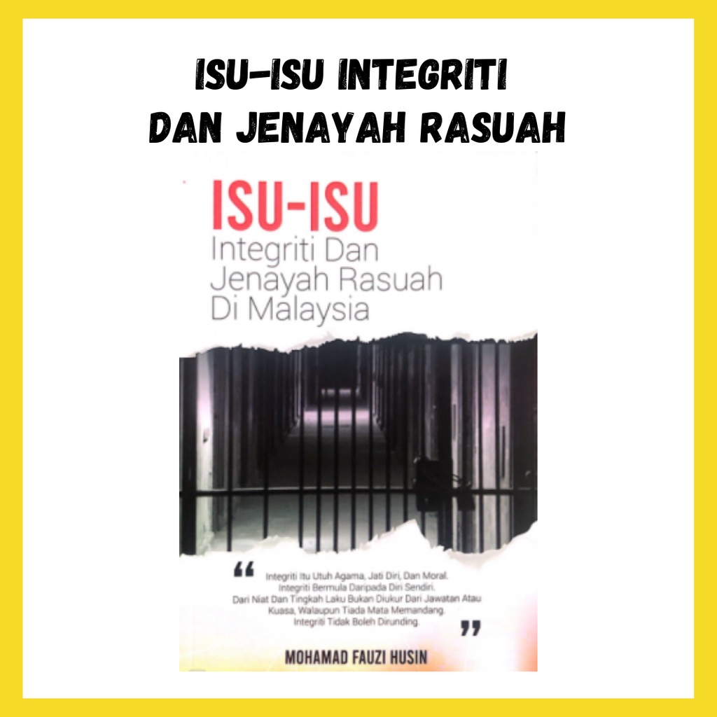 Isu-isu Integriti Dan Jenayah Rasuah Di Malaysia | Mohamad Fauzi Husin ...