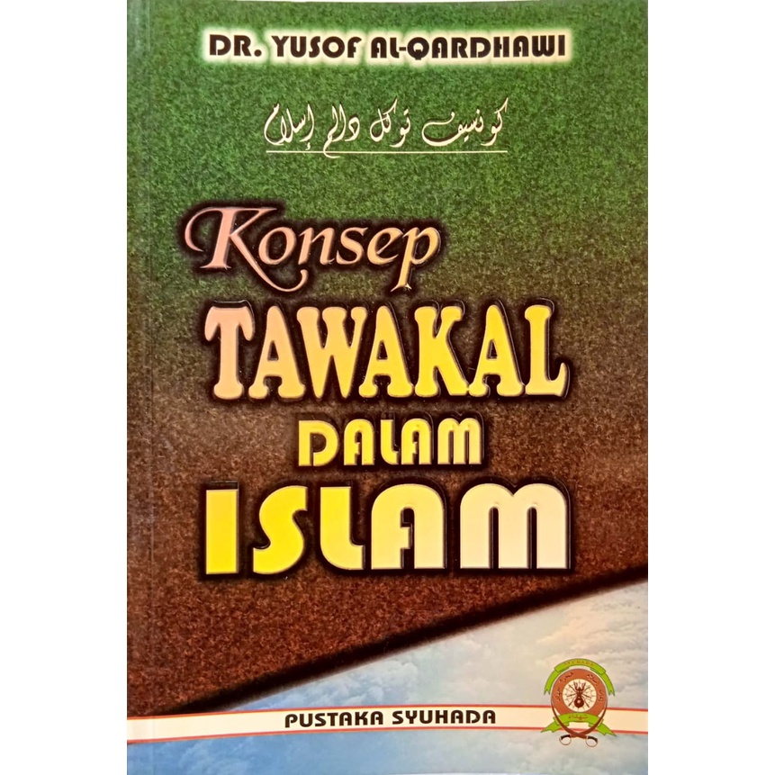 KONSEP TAWAKAL DALAM ISLAM. Dr Yusof Al-Qardnawi (P.SYUHADA) | Shopee ...