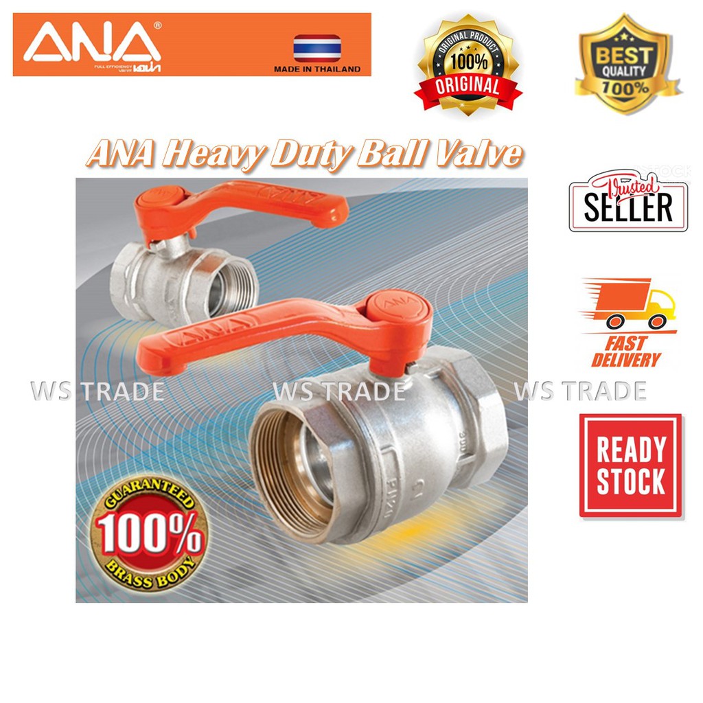 ANA Heavy Duty Brass Body Ball Valve w/ Aluminium Handle 1/2", 3/4" & 1 ...